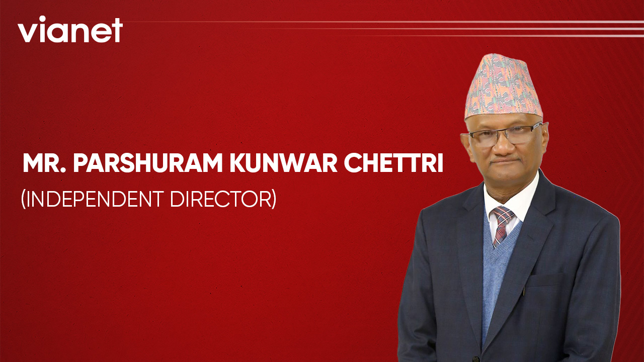 Vianet Appoints Veteran Banker Parshuram Kunwar Chhetri as Independent Director - || ShareSansar